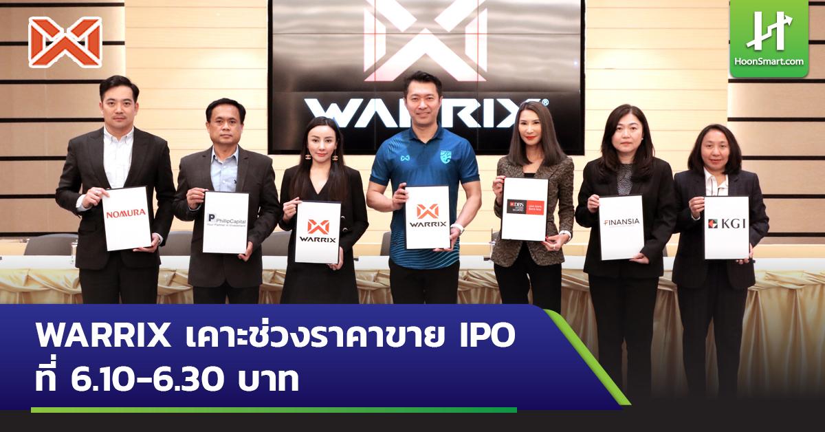 WARRIX เคาะช่วงราคาขาย IPO ที่ 6.10-6.30 บาท - Hoonsmart