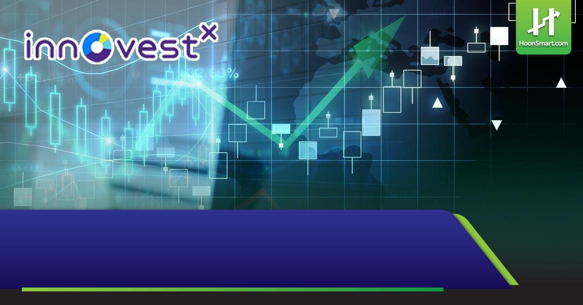 "อินโนเวสท์ เอกซ์"คาดหุ้นวันนี้ผันผวน ยังไม่ไว้ใจปัญหาภาคธนาคาร - Hoonsmart